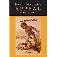 David Walker’s Appeal to the Coloured Citizens of the World: Hinks ...
