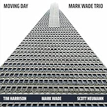 MODERN PIANO TRIOS…Danny Fox Trio: The Great Nostalgist, Mark Wade Trio ...