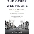 Amazon.com: The Other Wes Moore: One Name, Two Fates: 9780385528191 ...