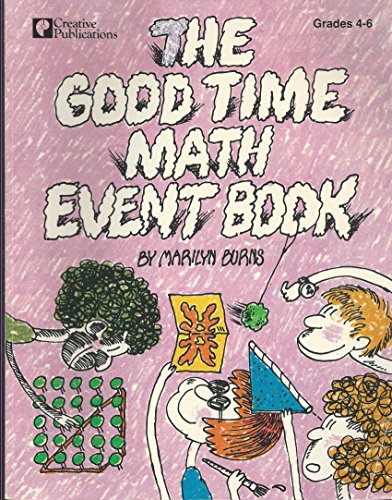 Good Time Math Event Book: Burns, Marilyn: 9780884880592: Amazon.com: Books
