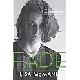 Amazon.com: Fade (Wake Series, Book 2): 9781416953586: McMann, Lisa: Books
