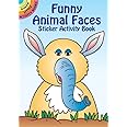 Funny Animal Faces Sticker Activity Book (Dover Little Activity Books ...
