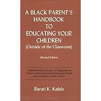 A Black Parent's Handbook to Educating Your Children (Outside of the ...