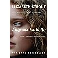 Amy and Isabelle: A novel: Strout, Elizabeth: 9780375705199: Amazon.com ...