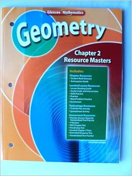 Geometry Chapter 2 Resource Masters (Glencoe Mathematics): Glencoe ...