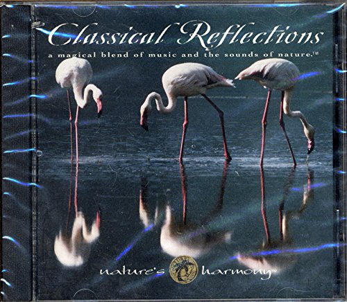 - Classical Reflections. Nature's Harmony - Amazon.com Music