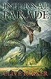 Infernal Parade: Clive Barker, Bob Eggleton: 9781596068070: Amazon.com ...