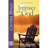 Intimacy with God: Revised and Expanded: A Bible Study in the Psalms ...