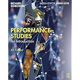 Performance Studies: An Introduction: Schechner, Richard, Schechner ...