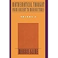 Mathematical Thought from Ancient to Modern Times, Vol. 1: Kline, Morris: 9780195061352: Amazon ...