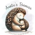 Special Book From Aunt For Niece or Nephew: Auntie's Promise: Gift for ...