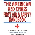 The American Red Cross First Aid and Safety Handbook: American Red ...
