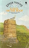 A Gull on the Roof: Tales from a Cornish Flower Farm (Minack Chronicles ...