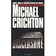 Disclosure: Michael Crichton: 9780345391056: Amazon.com: Books