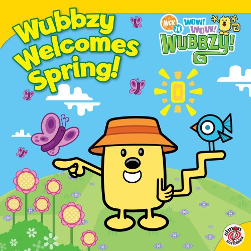 Amazon.com: Wubbzy Welcomes Spring! (Wow! Wow! Wubbzy!): 9781442412507 ...