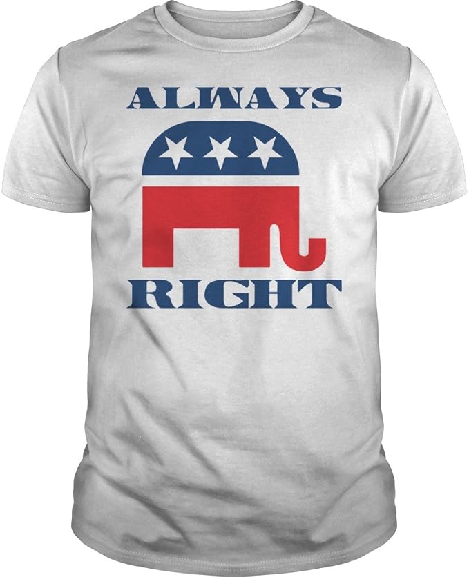 Always Right Republican Voter Shirt Republican Shirt (XXX Large;White ...
