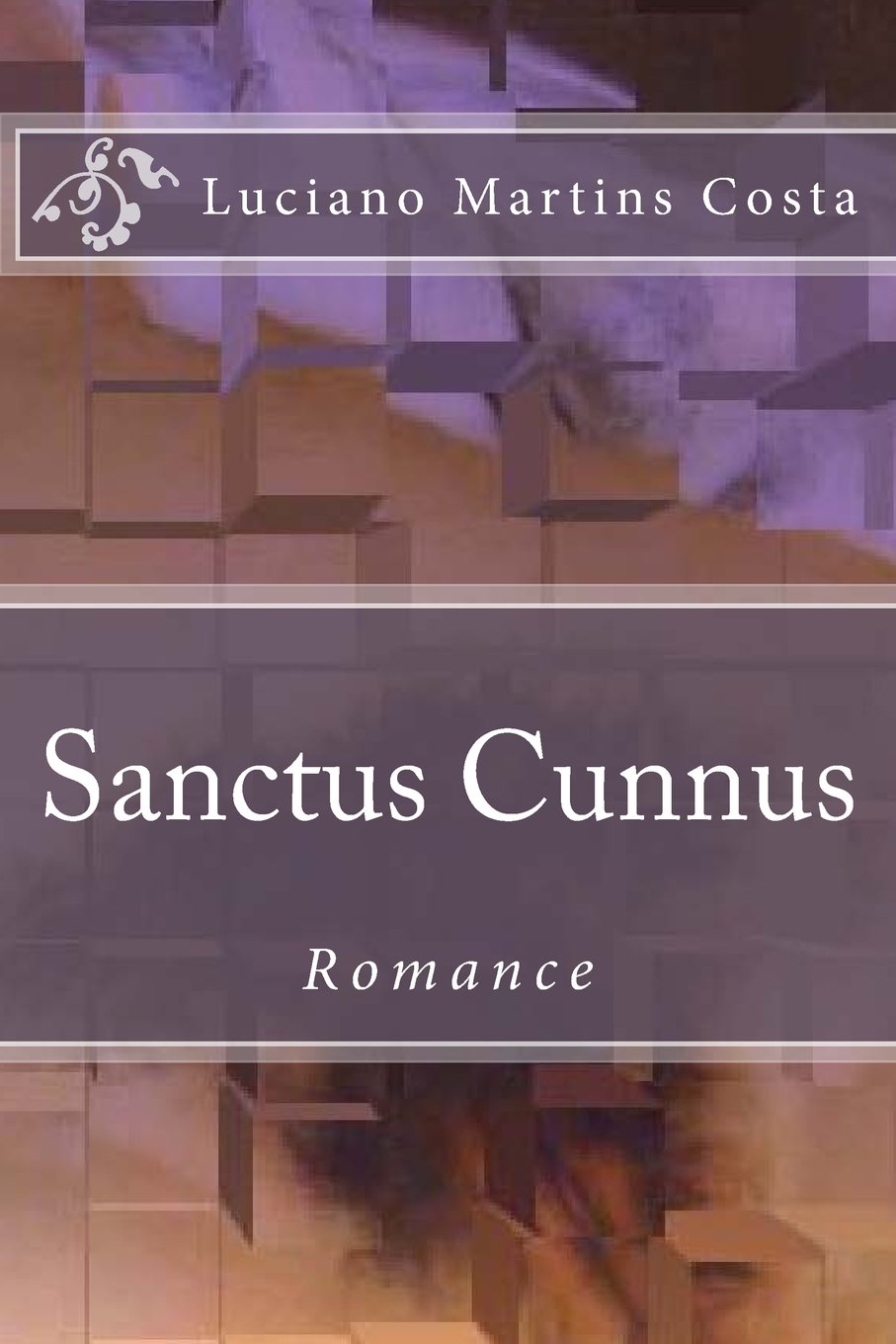Sanctus Cunnus PDF MR Luciano Martins Costa