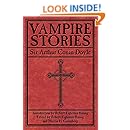 Vampire Stories - Kindle edition by Arthur Conan Doyle, Robert Eighteen ...