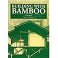 Building with Bamboo: A Handbook: Janssen, Jules: 9781853392030: Amazon ...