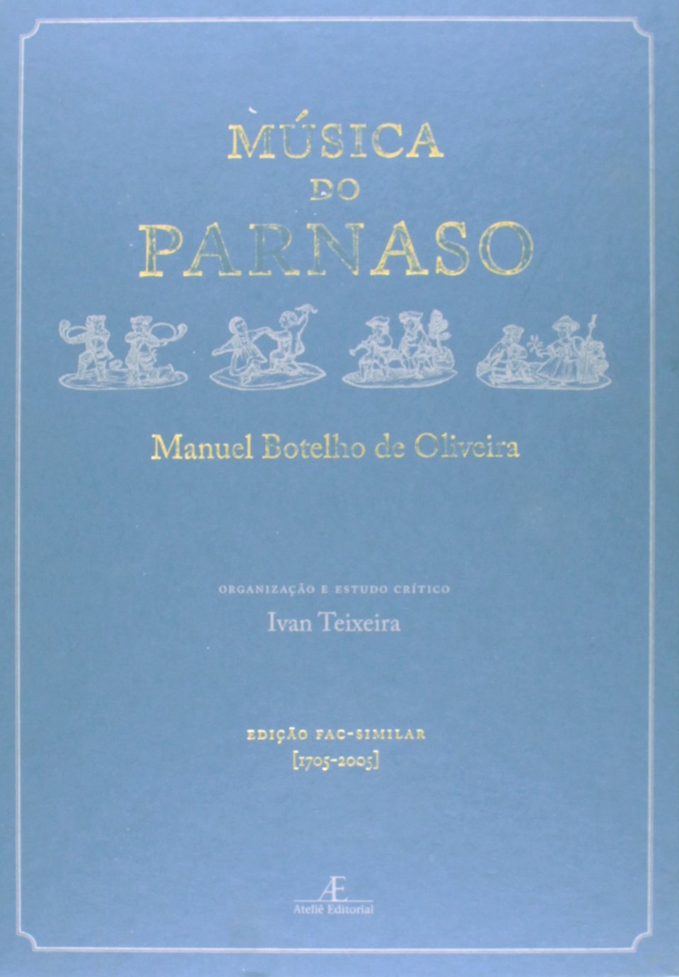 Musica Do Parnaso PDF Ivan Teixeira, Manuel Botelho De Oliveira