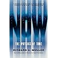 Now: The Physics of Time by Muller, Richard A.