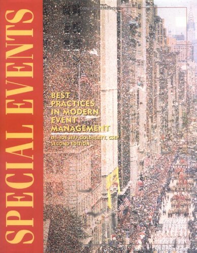 Special Events: Best Practices in Modern Event Management: Goldblatt ...