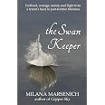 The Swan Keeper: Marsenich, Milana: 9781948598033: Amazon.com: Books