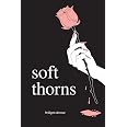 soft thorns: devoue, bridgett: 9781546754664: Amazon.com: Books