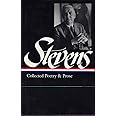 Wallace Stevens : Collected Poetry and Prose (Library of America ...