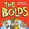 The Bolds: Amazon.co.uk: Julian Clary, David Roberts: 9781783443055: Books