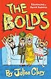 The Bolds: Amazon.co.uk: Julian Clary, David Roberts: 9781783443055: Books