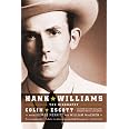 Hank Williams: The Biography: MacEwen, William, Merritt, George, Escott ...