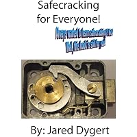 Safecracking for Everyone!: Dygert, Jared: 9781497416413: Amazon.com: Books