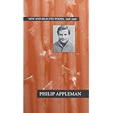 New and Selected Poems: 1956-1996: Appleman, Philip: 9781557284204 ...