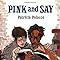 Pink and Say: Patricia Polacco: 9780399226717: Amazon.com: Books