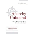 Anarchy Unbound: Why Self-Governance Works Better Than You Think ...