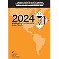 2024 ERG - Emergency Response Guidebook: U.S. Department of Transportation: 9781998428083 ...