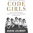 Code Girls: The Untold Story of the American Women Code Breakers of ...