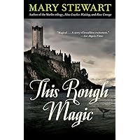 This Rough Magic (18) (Rediscovered Classics): Stewart, Mary: 9781613744505: Amazon.com: Books