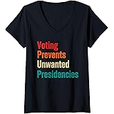 Amazon.com: Womens Vintage Voting Prevents Unwanted Presidencies USA ...