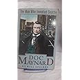 Doc Maynard: The Man Who Invented Seattle: bil-speidel: 9780914890072 ...