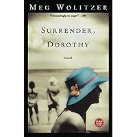 Surrender, Dorothy: A Novel: Wolitzer, Meg: 9780671042547: Amazon.com ...