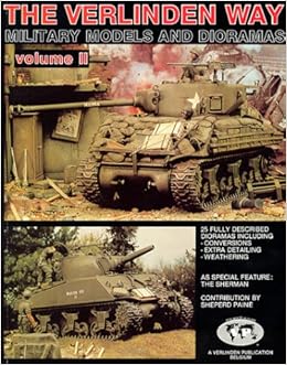The Verlinden Way: Military Models and Dioramas, Vol. 2: Amazon.co.uk ...