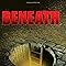 Beneath: Roland Smith: 9780545564861: Amazon.com: Books