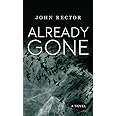 Already Gone: John Rector: 9781612180878: Amazon.com: Books