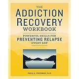 Mindfulness Workbook for Addiction: A Guide to Coping with the Grief ...