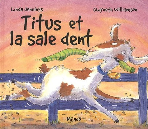 TITUS ET LA SALE DENT (ALBUMS): WILLIAMSON: 9782871420323: Amazon.com ...