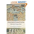 Amazon.com: Predestination: Biblical and Theological Paths ...