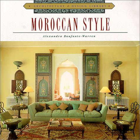 Architecture and Design Library: Moroccan Style (Architecture & Design ...