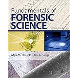 Fundamentals of Forensic Science: Houck, Max M., Siegel, Jay A. + Free ...